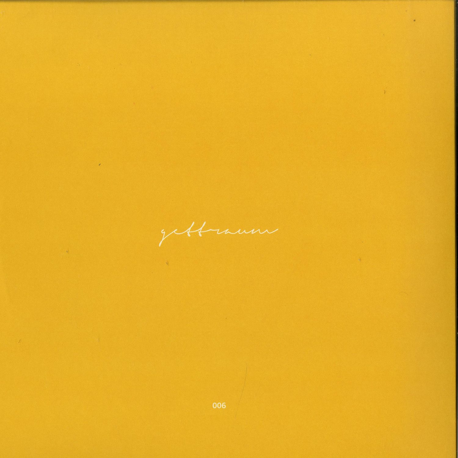 Traumer - GETTRAUM 006